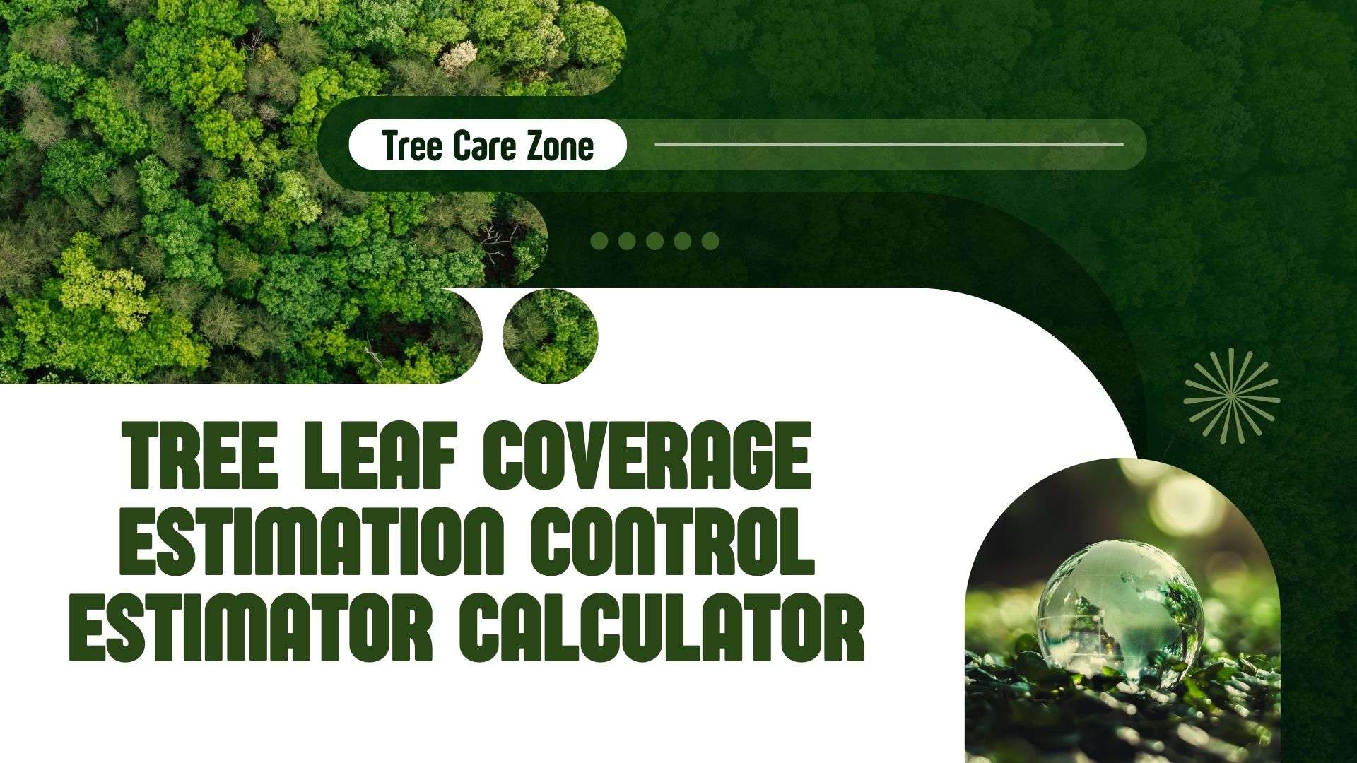 Tree Leaf Coverage Estimation Control Estimator Calculator