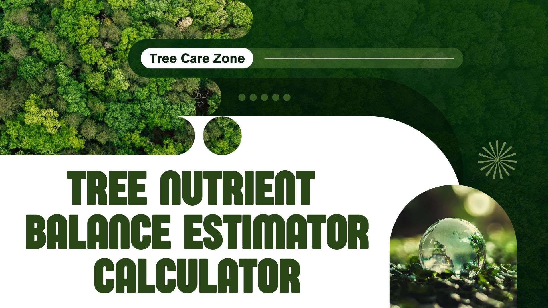 Tree Nutrient Balance Estimator Calculator for Trees