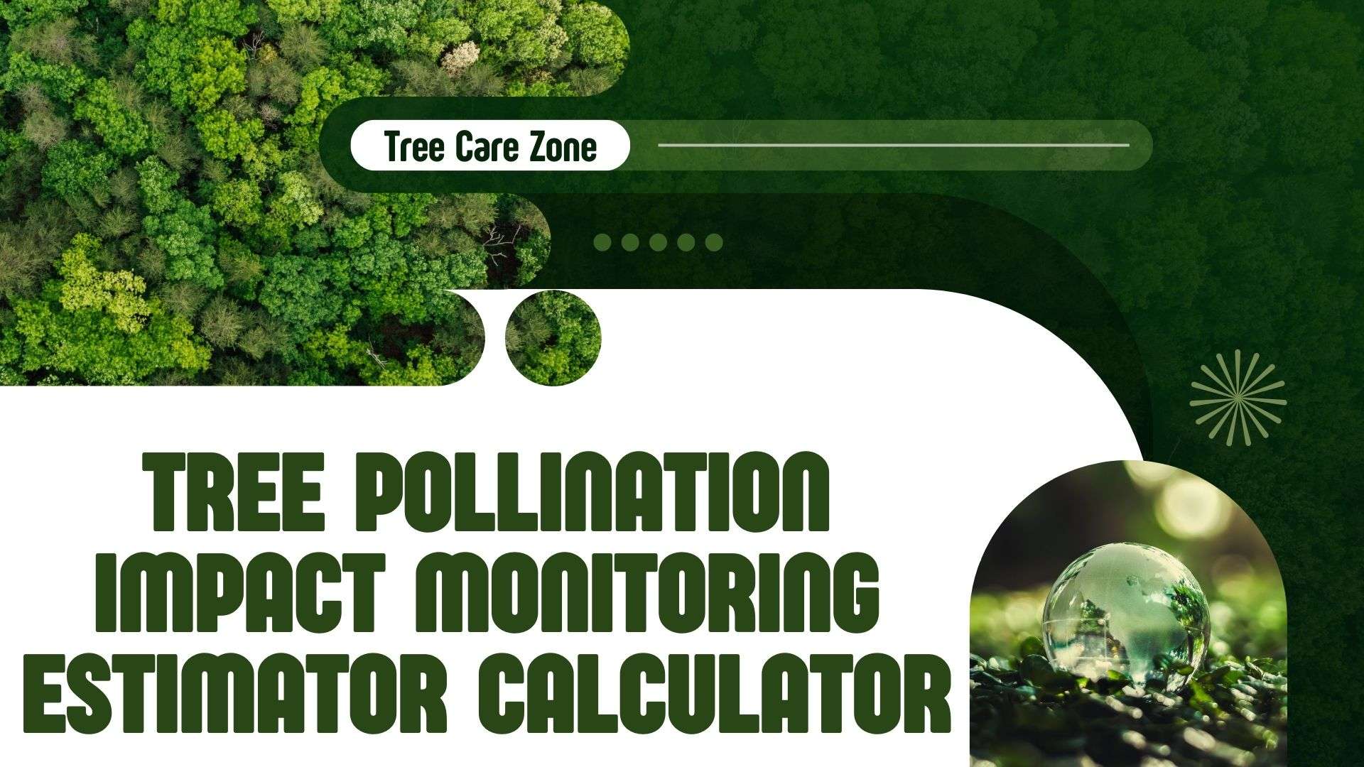 Tree Pollination Impact Monitoring Estimator Calculator Guide