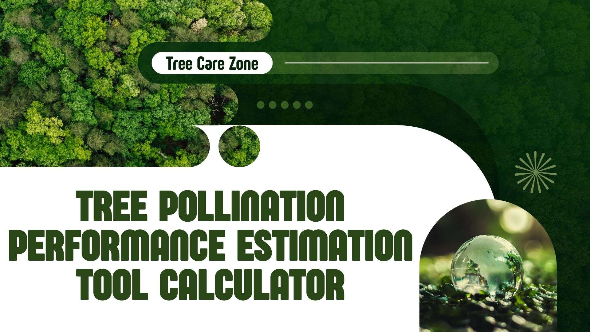 Tree Pollination Performance Estimation Tool Calculator Guide