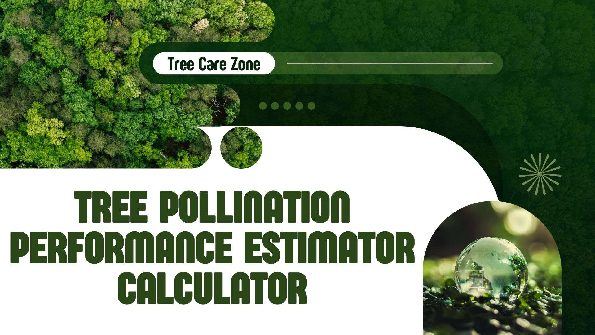 Tree Pollination Performance Estimator Calculator Guide