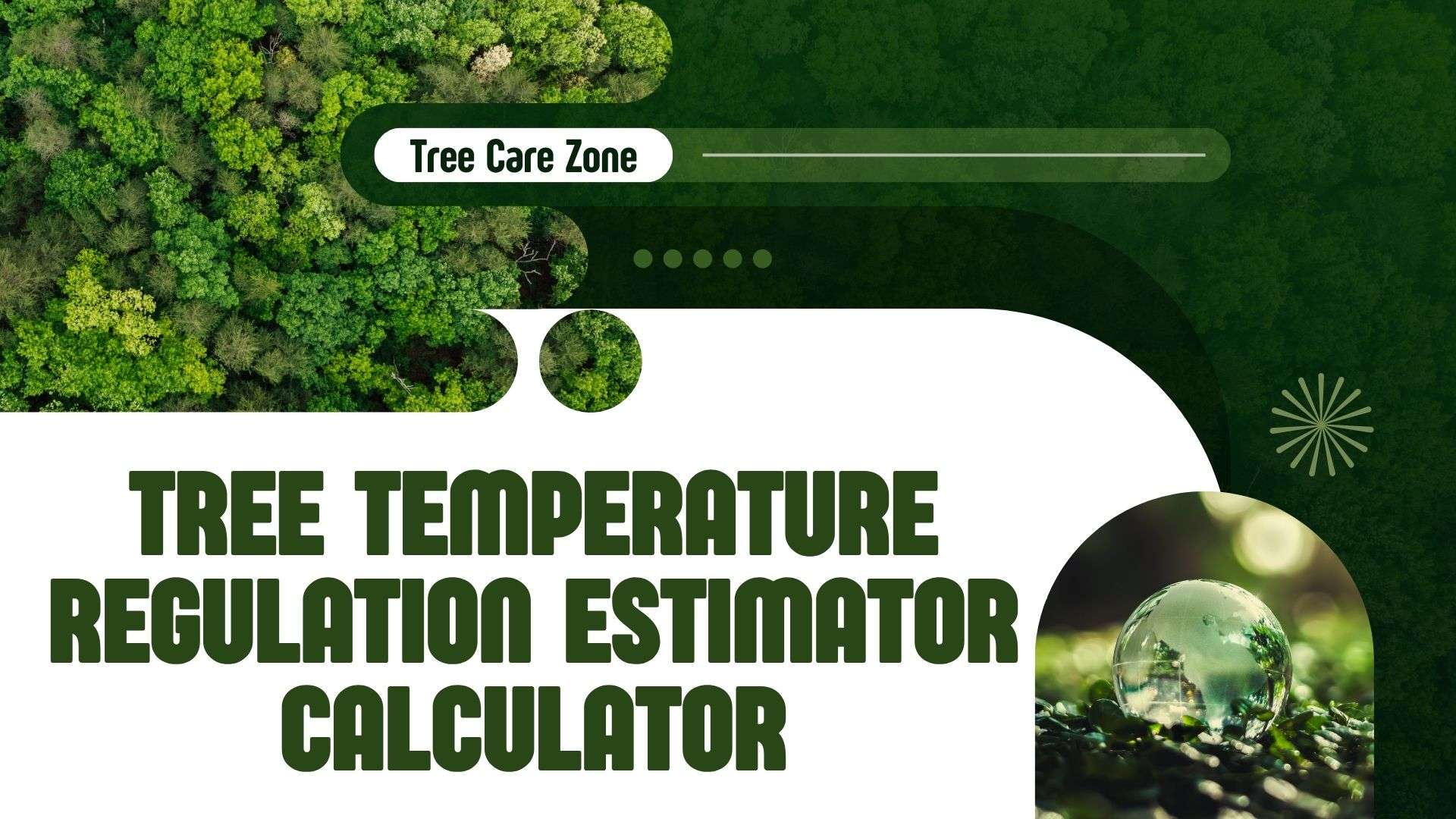 Tree Temperature Regulation Estimator Calculator Tool