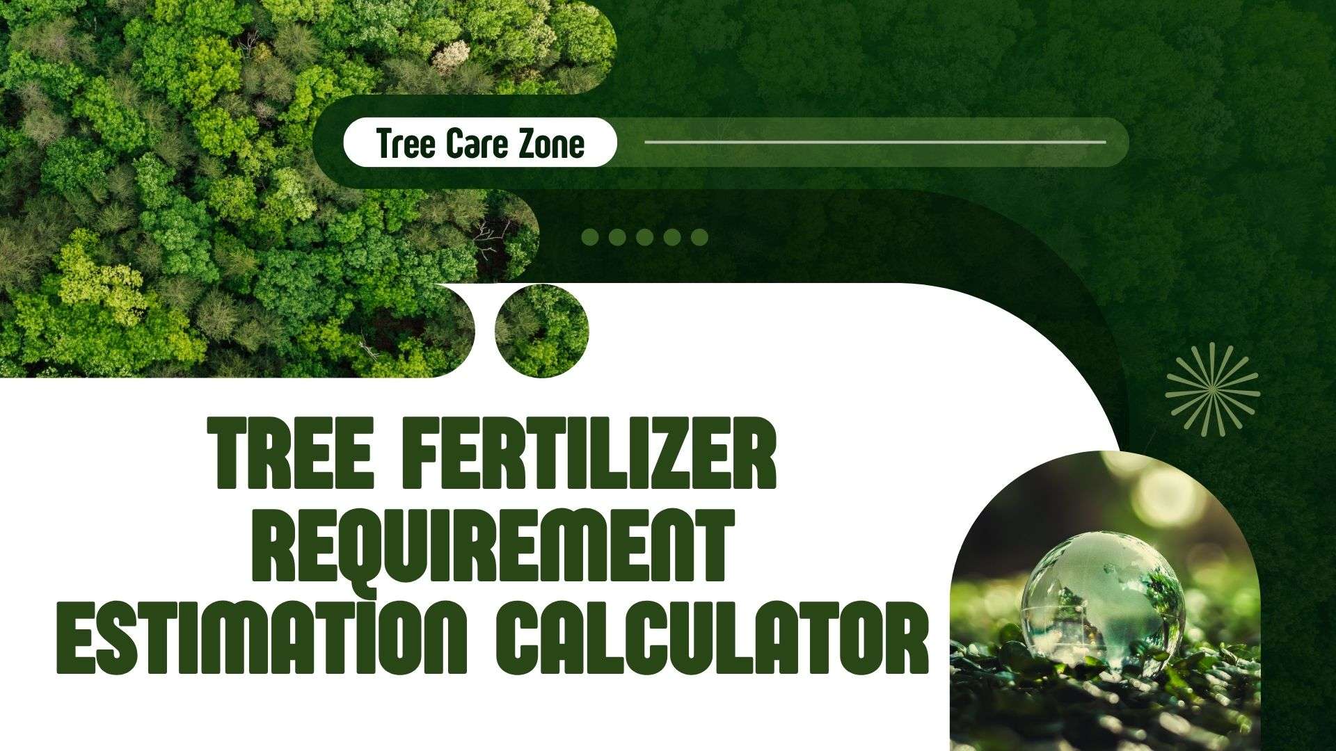 Tree Fertilizer Requirement Estimation Calculator Tool